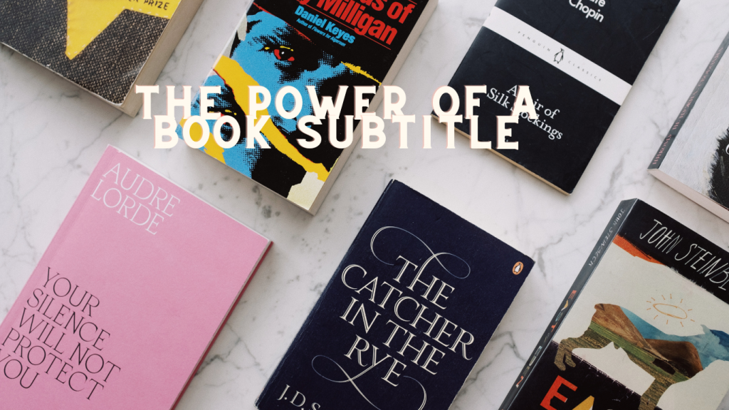 The Power of a Book Subtitle: How to Make Your Work Stand Out - PenFellow