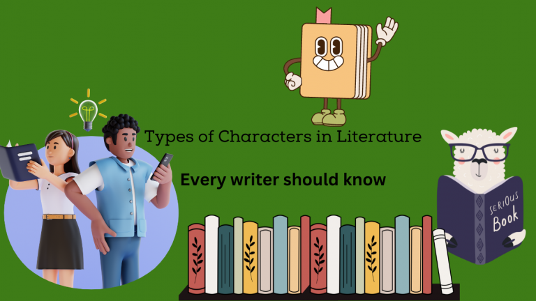Types of Characters in Literature Every Writer Should Know - PenFellow